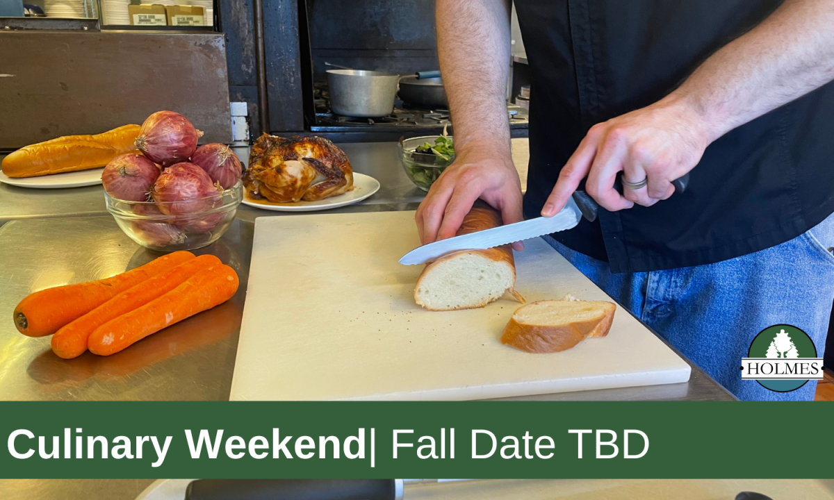 Culinary Weekend – Holmes Camp & Retreat Center